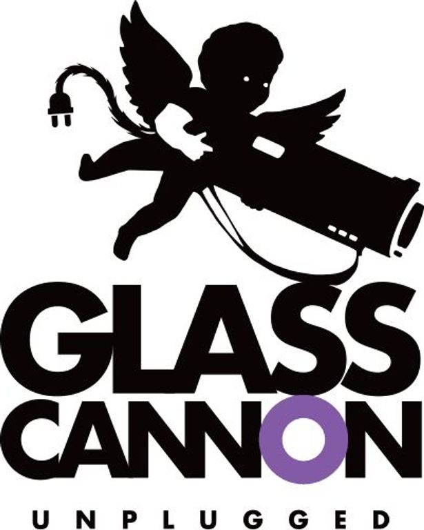 Glass Cannon Unplugged - TableTopFinder